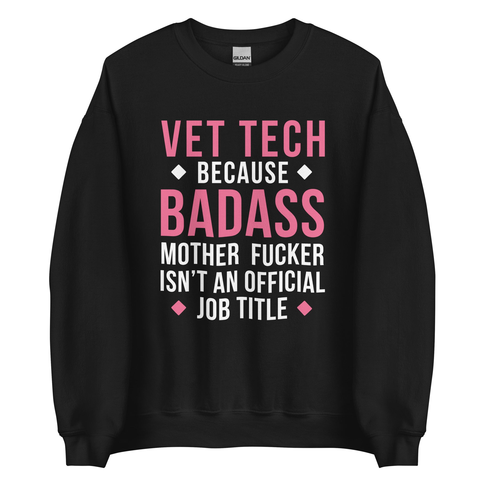 Vet Tech because badass mother fucker isn't an official job title Unis ...