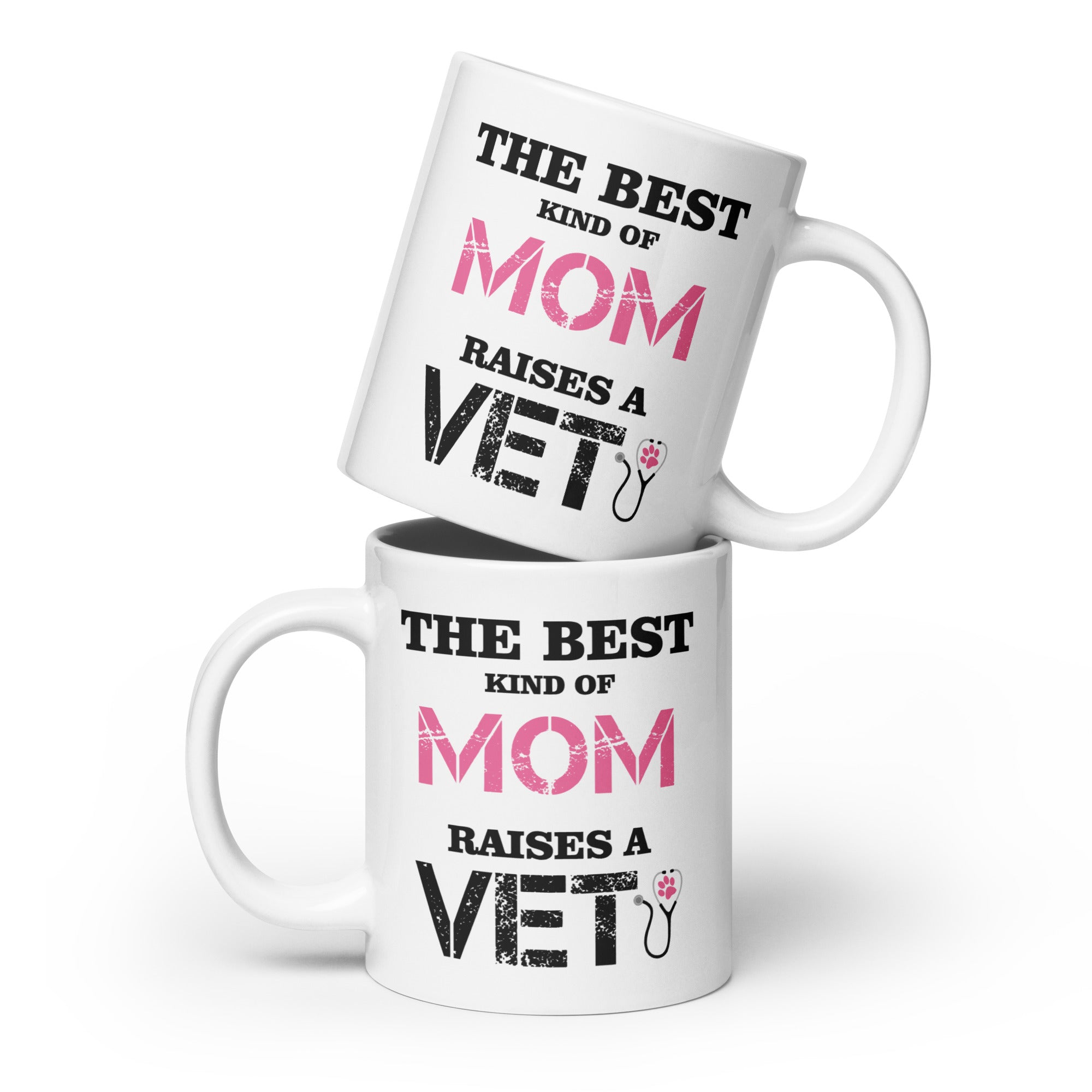 The best kind of Mom raises a Veterinarian White glossy mug – I love ...
