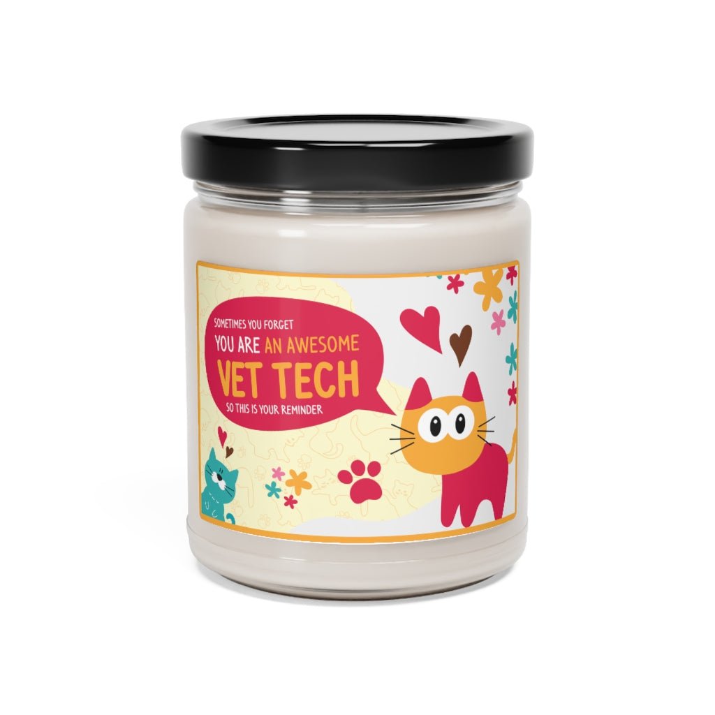 Awesome Vet Tech Reminder Scented Soy Candle – I love Veterinary
