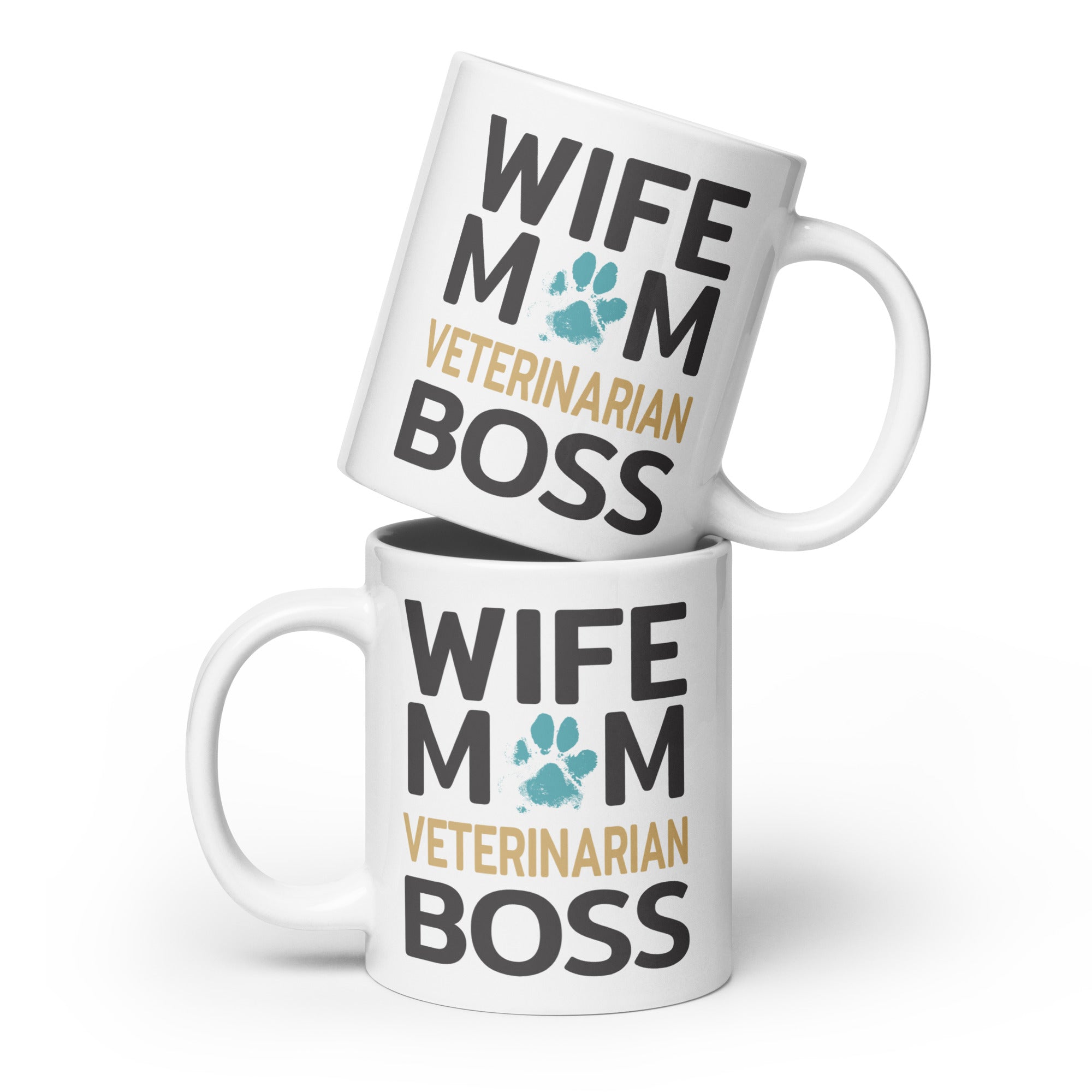 Veterinarian - Wife Mom Veterinarian BOSS White glossy mug – I love ...