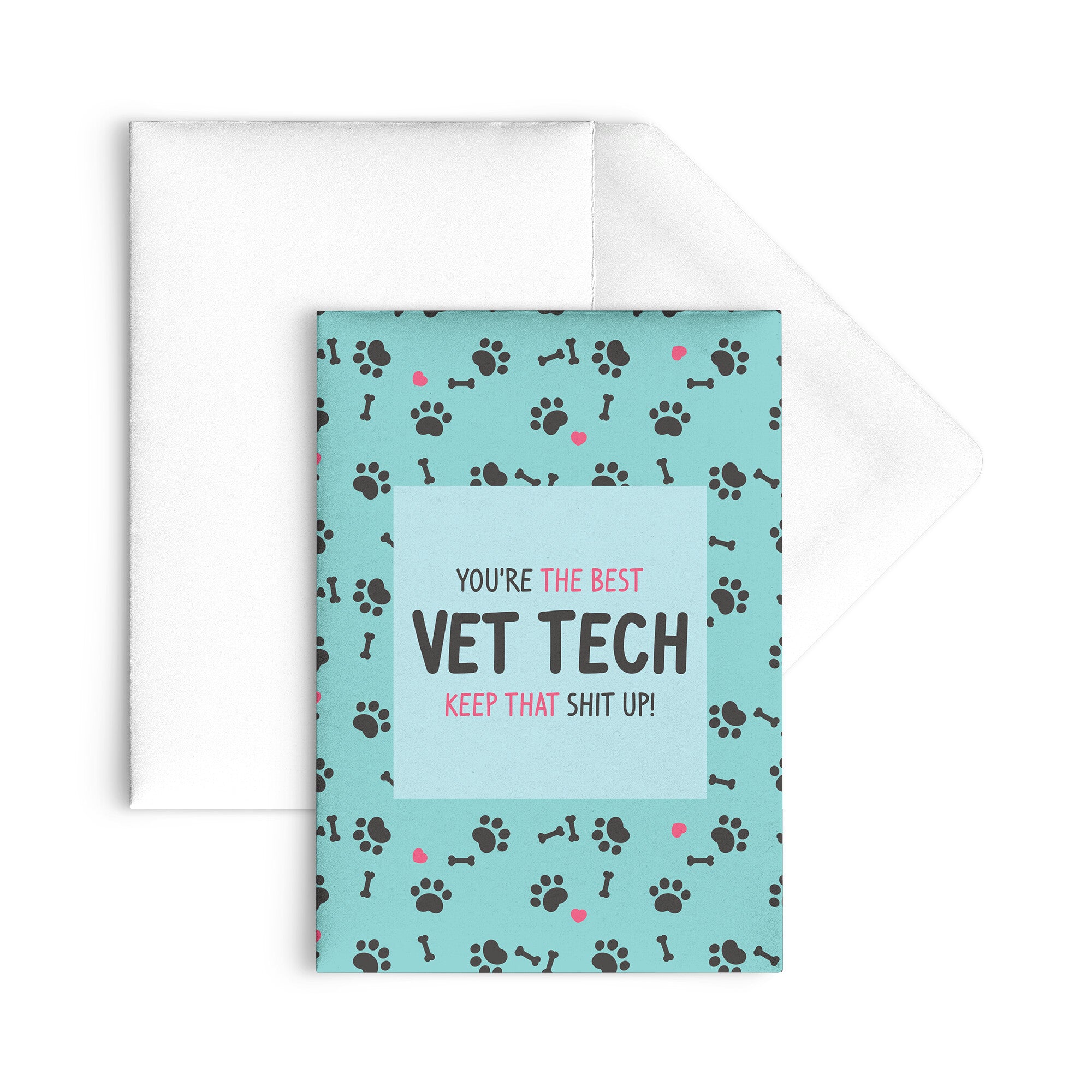 You are the Best Vet Tech Flat Card – I love Veterinary
