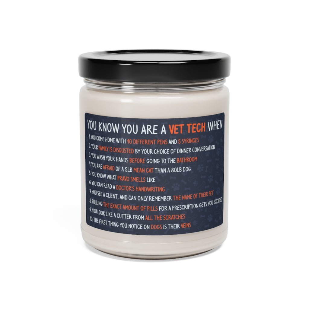 You know you are a vet tech when Scented Soy Candle – I love Veterinary
